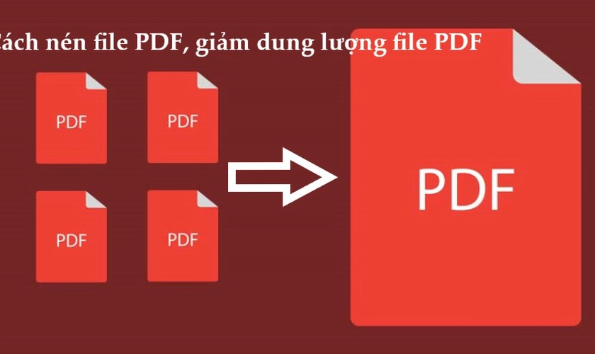 Giảm dung lượng file PDF nhanh với top 5+ cách hiệu quả