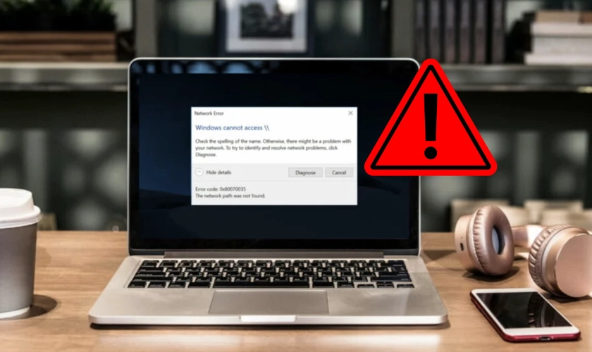 Lỗi 0x80070035 là gì? Cách fix và sửa lỗi thành công