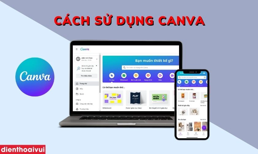 Cách sử dụng Canva thiết kế ảnh trên máy tính, điện thoạ