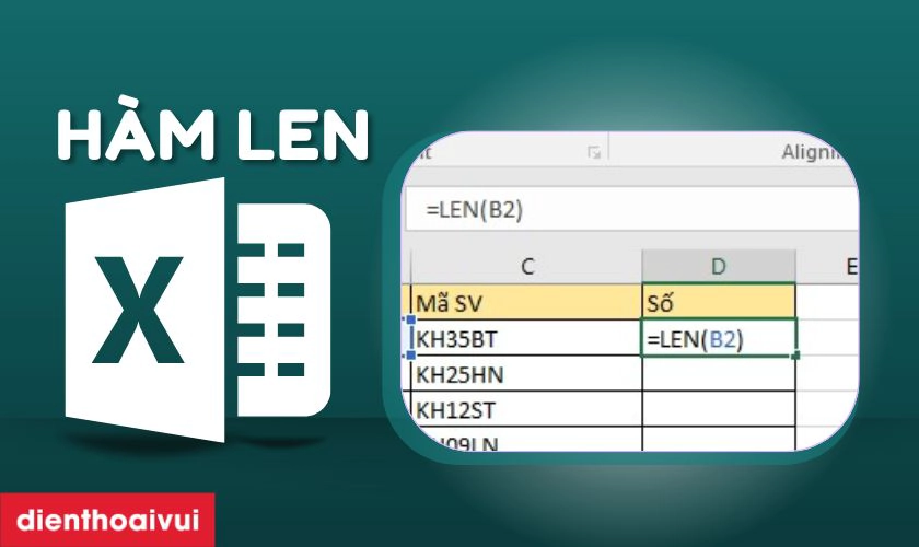 Hàm LEN trong Excel là gì? Cách dùng hàm LEN dễ hiểu