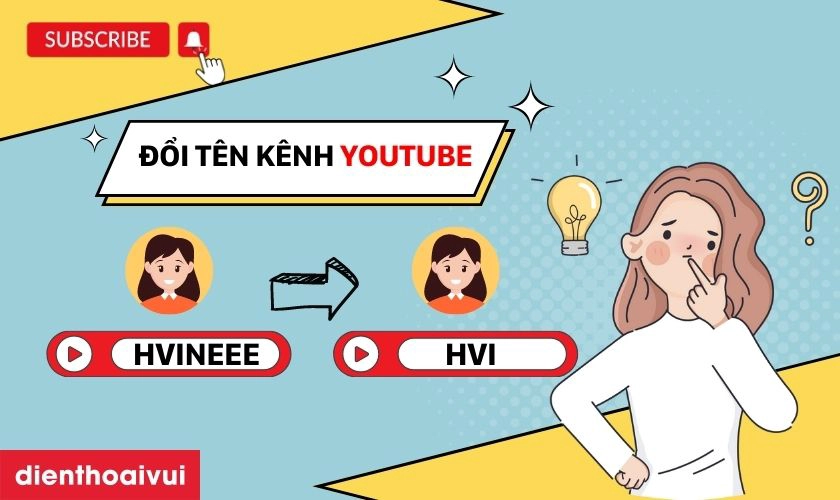 Cách đổi tên kênh YouTube trên điện thoại và máy tính