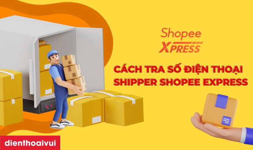 Cách tra số điện thoại shipper Shopee Express đơn giản