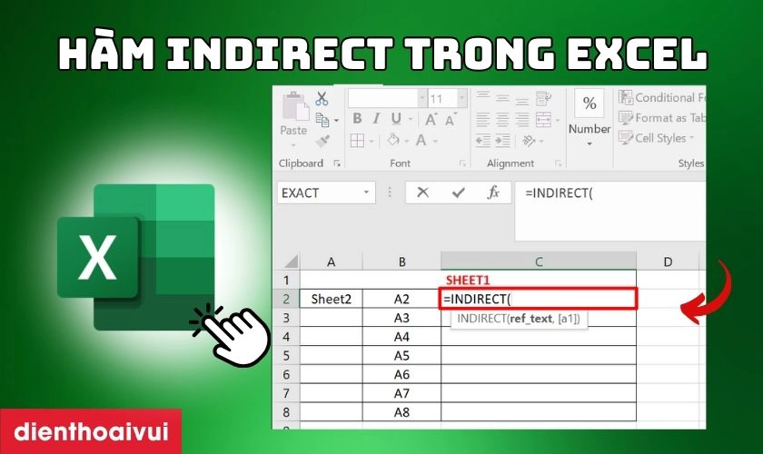 Hướng dẫn dùng hàm INDIRECT để tạo tham chiếu trong Excel