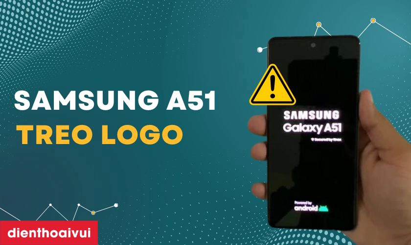 Samsung A51 treo logo do đâu? Cách xử lý như thế nào