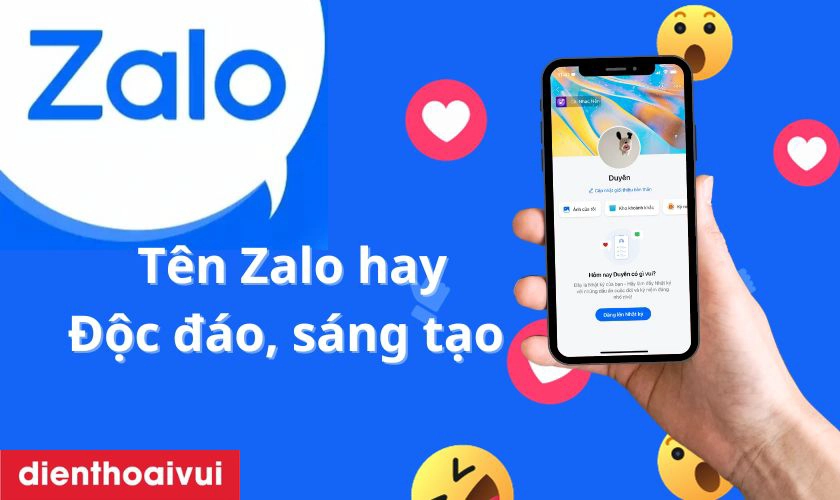 Gợi ý 100+ cách đặt tên Zalo hay cho nam và nữ