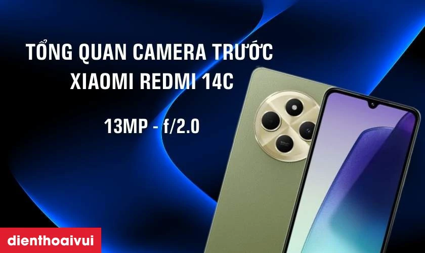 Thay camera trước Xiaomi Redmi 14C chính hãng ở TPHCM, HN